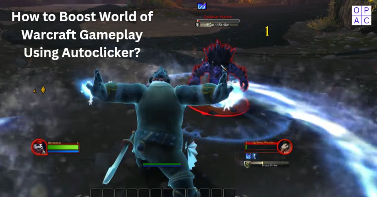 How to Boost World of Warcraft Gameplay Using Autoclicker?